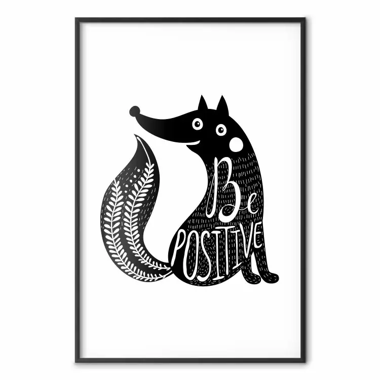 Poster Wees positief - zwart-witte compositie met dierenmotief en ...